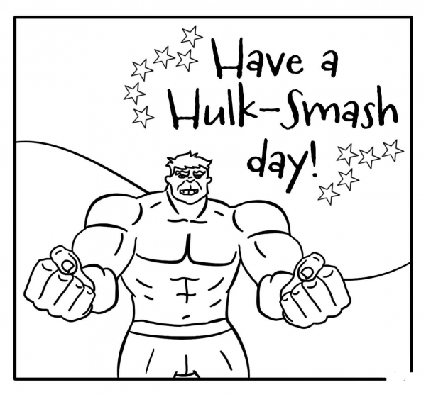Have a Hulk Smash Day - Encouraging Notes with Superheros coloring page ...