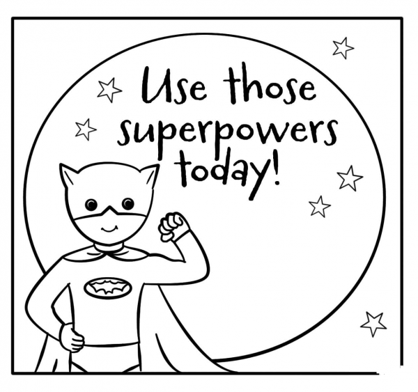 Use Those Superpowers Today - Encouraging Notes with Superheros ...